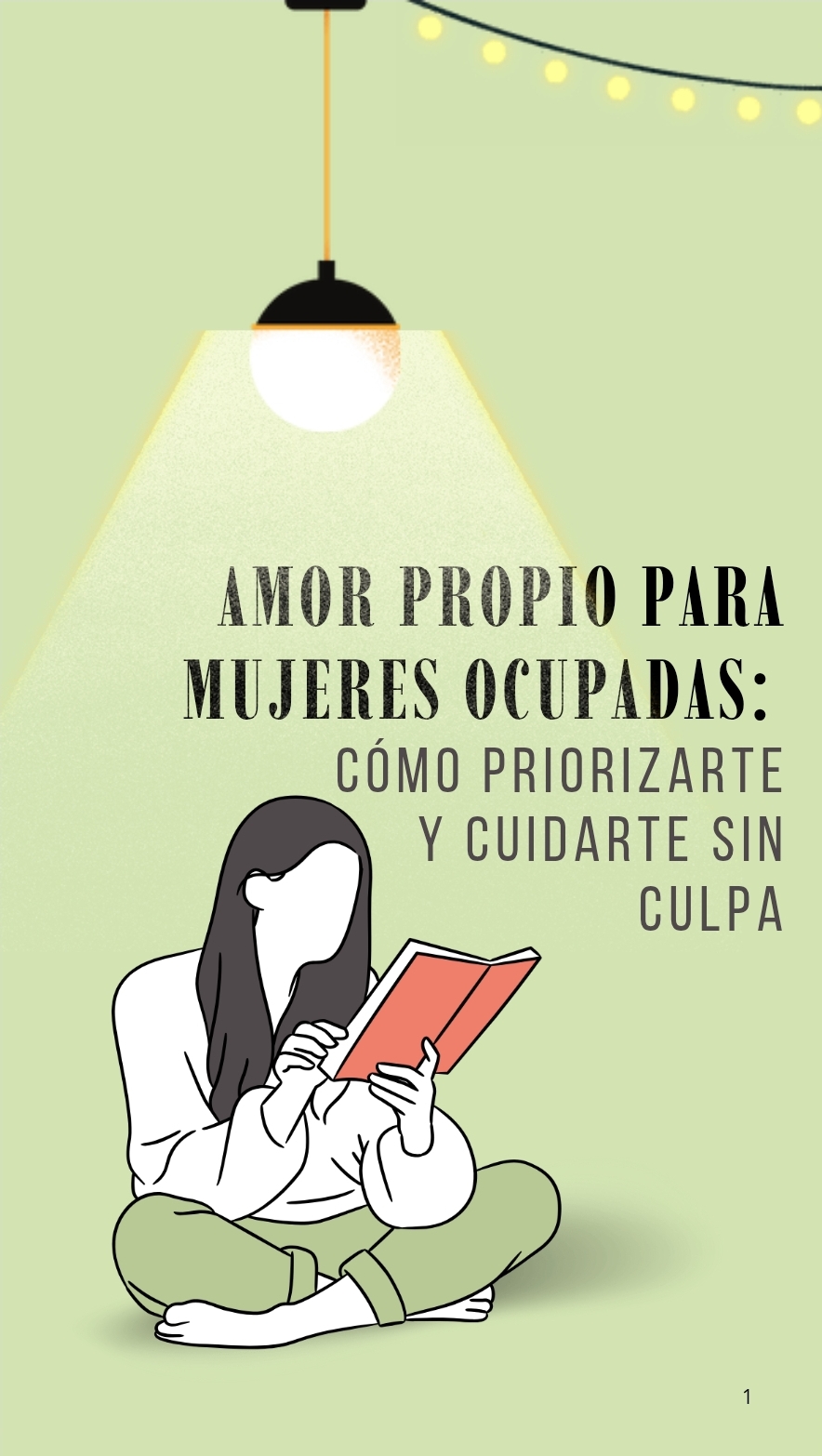 Amor propio para mujeres ocupadas: Como priorizarte y cuidarte sin ...