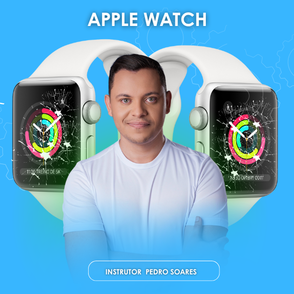 Curso Troca de Vidro Apple Watch