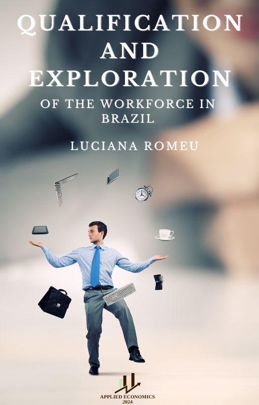 QUALIFICATION AND EXPLORATION:OF THE WORKFORCE IN BRAZIL