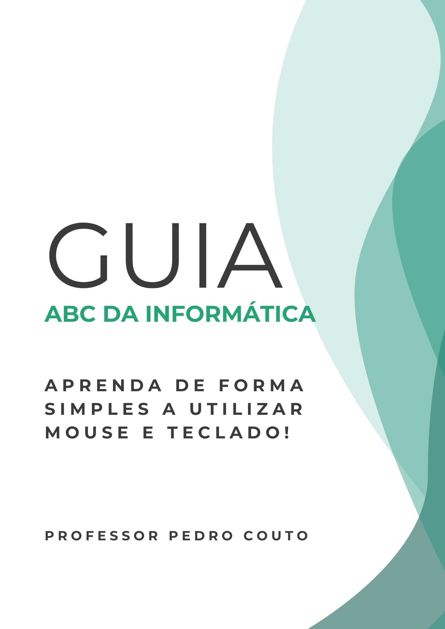 Ebook Abc da Informática - Aprendendo a usar Mouse e Teclado - Cout...