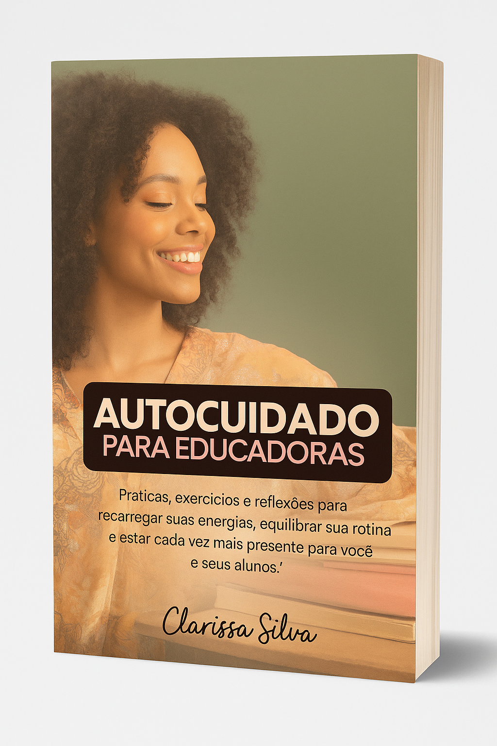 E-Book Autocuidado para Educadoras - Clarissa Chaves da Silva | Hot...