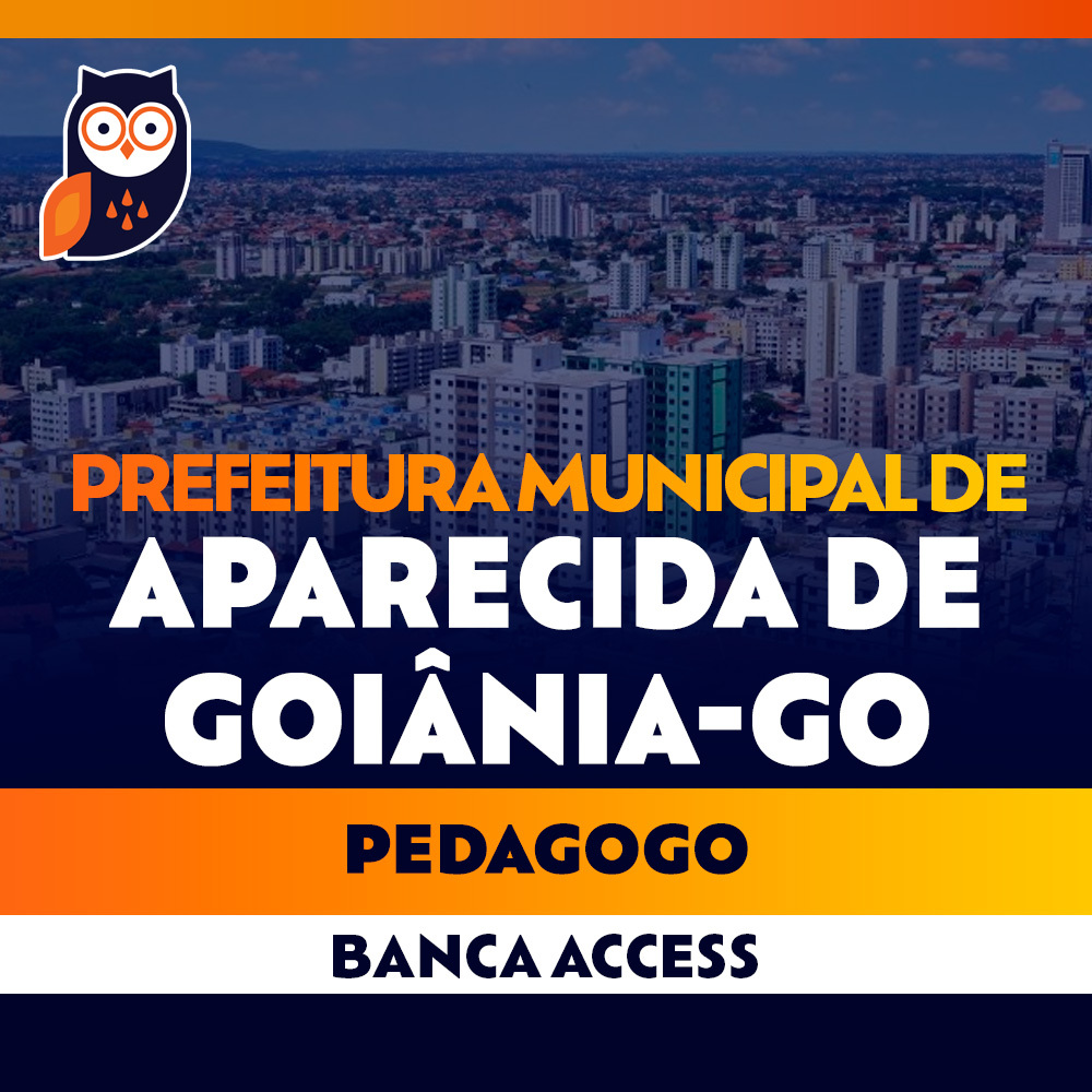Curso: Prefeitura Municipal de Aparecida de Goiânia - GO - Pedagogo ...