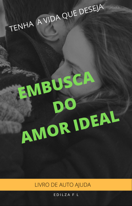 EM BUSCA DO AMOR IDEAL