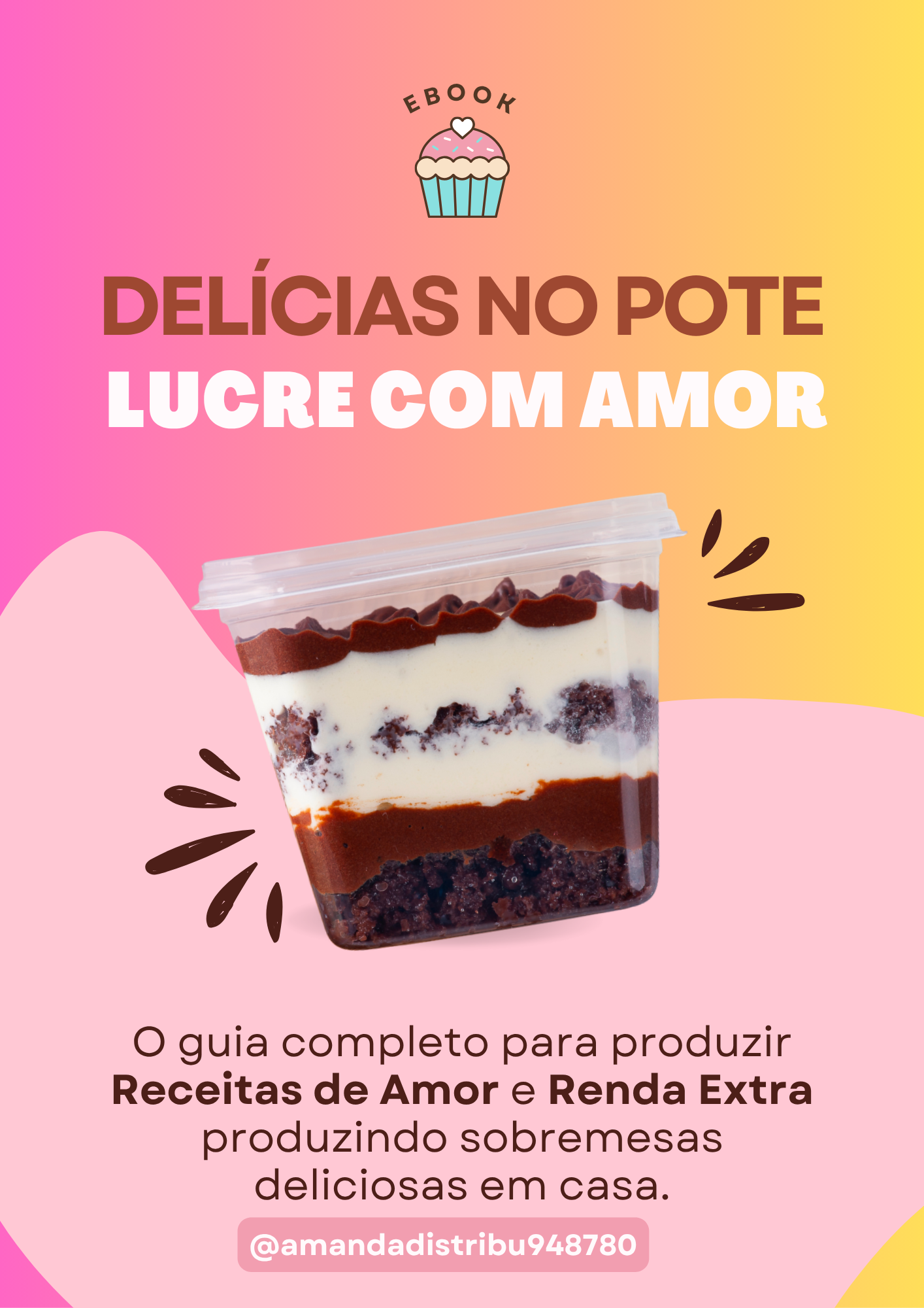 Delícias no Pote – Receita de Amor e Renda Extra - Amanda Karla da ...