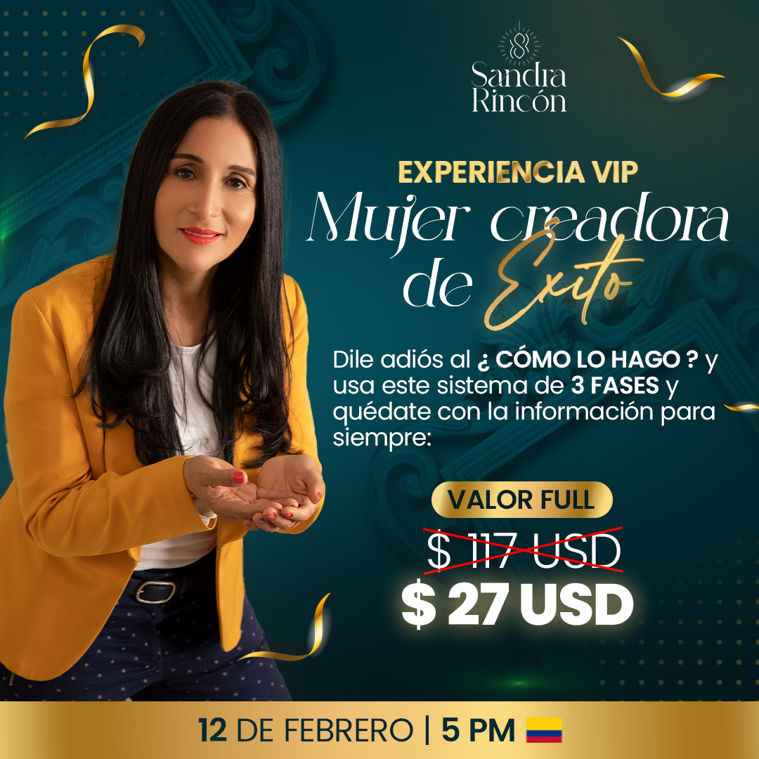 Experiencia VIP: Mujer creadora de Exito - SANDRA RINCON | Hotmart