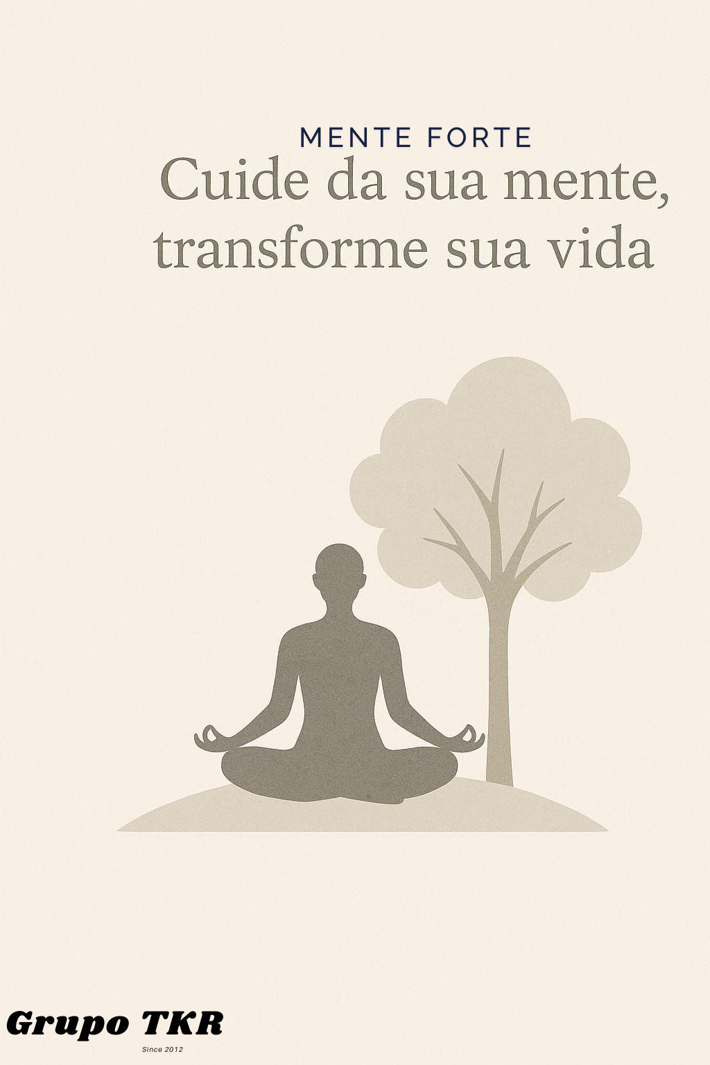 Mente Forte: Guia Prático para Vencer a Ansiedade, o Estresse e a Depressão