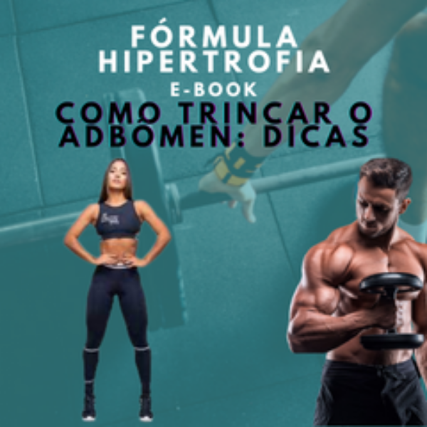 Guia Para Trincar o Abdômen