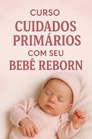 Como Cuidar de Bebê Reborn