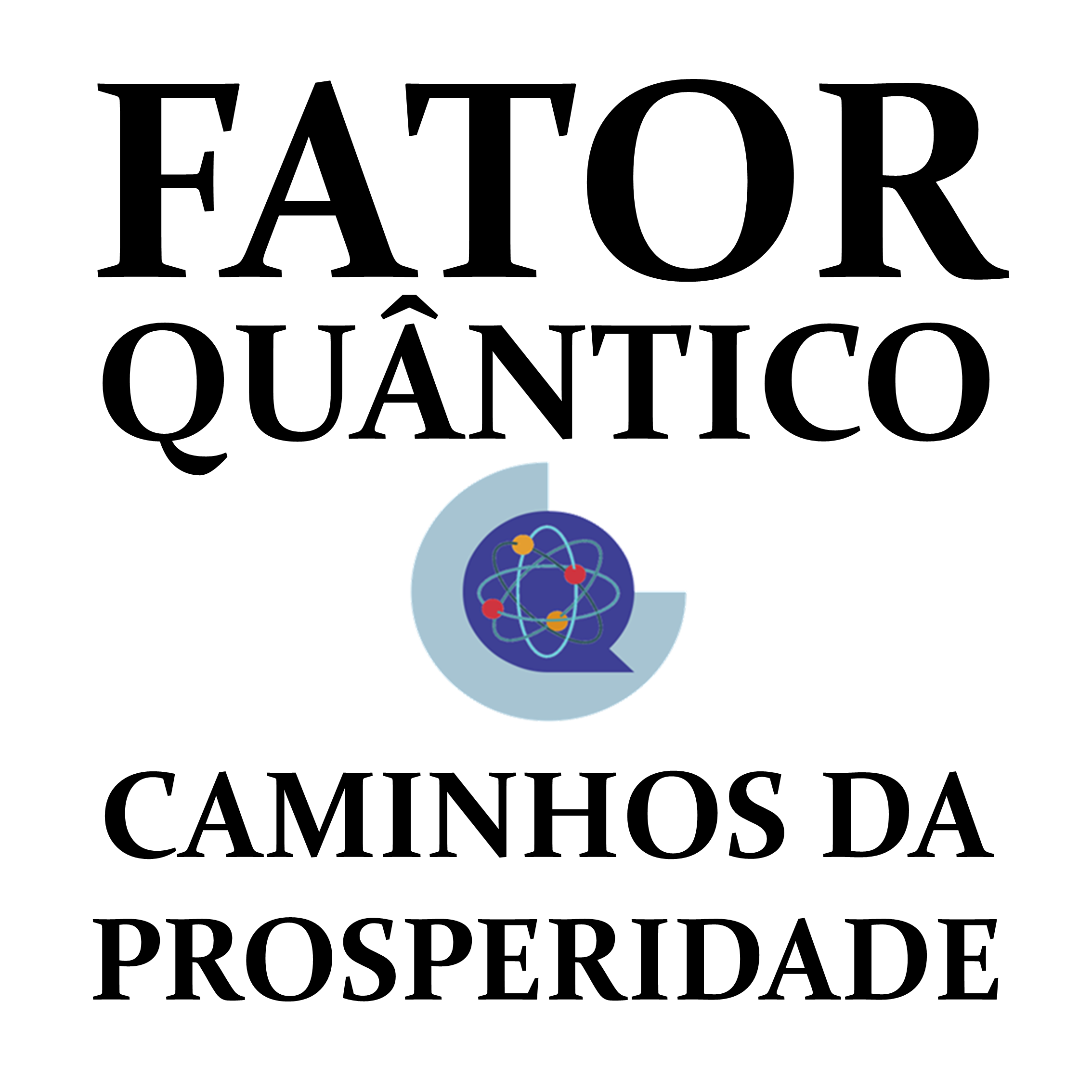Fator Quântico: Caminhos da Prosperidade - Tanios Toledo El Alam