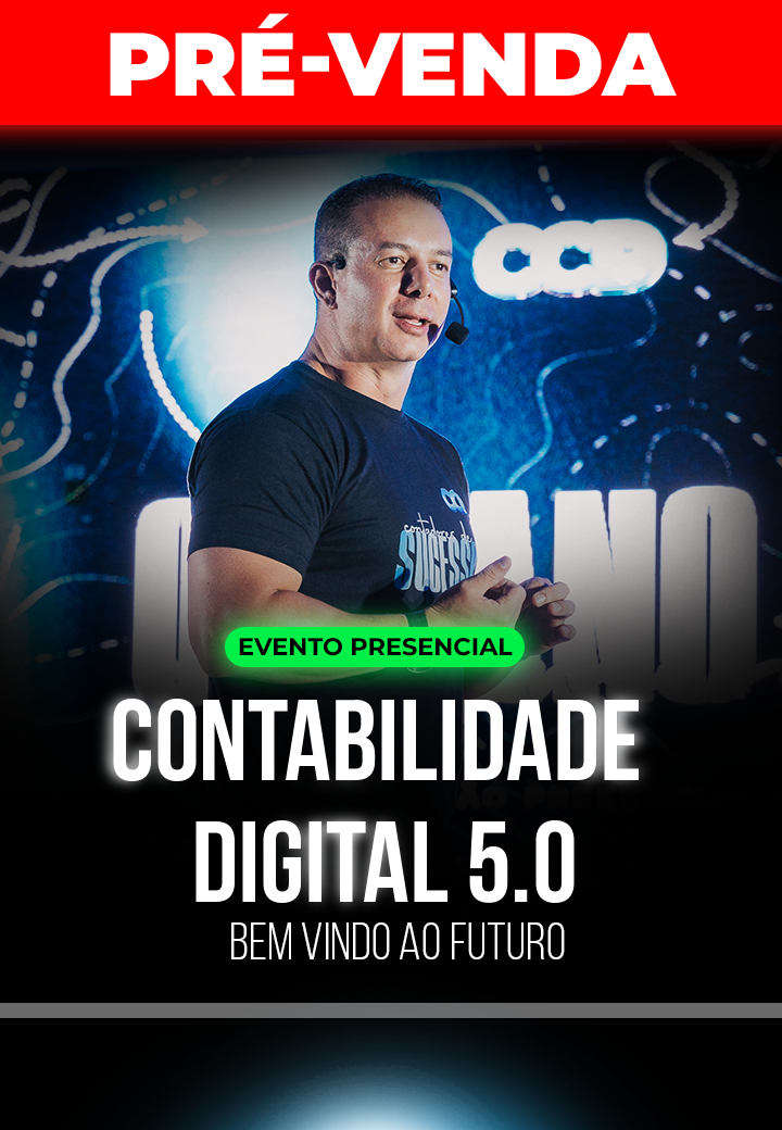 Evento Presencial Contabilidade Digital 5.0 - Bem vindo ao futuro