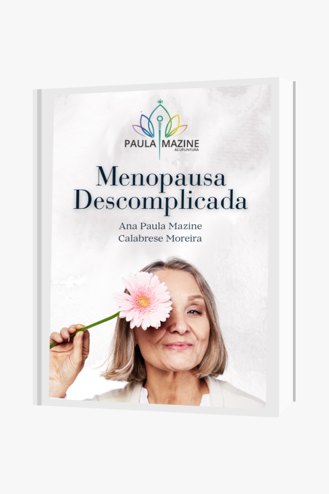 Menopausa Descomplicada - Ana Paula Mazine Calabrese moreira | Hotmart