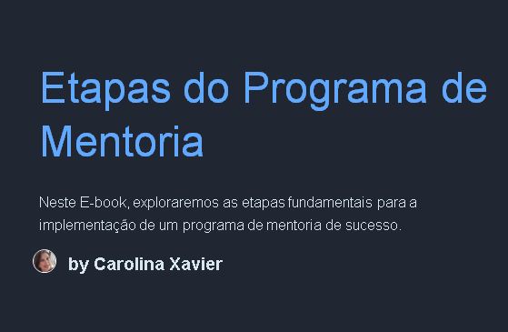 Etapas - Programa Mentoria - Carolina Xavier | Hotmart