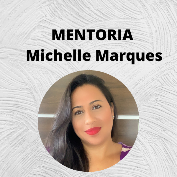 Mentoria com Michelle Marques