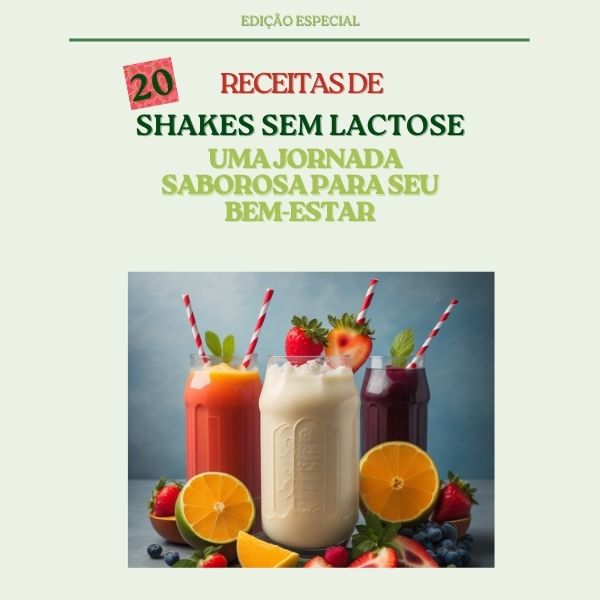 Shakes Sem Lactose: Uma Jornada Saborosa para Seu Bem-Estar
