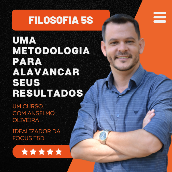 Filosofia 5S - Uma Metodologia Para Alavancar Seus Resultados - Foc...