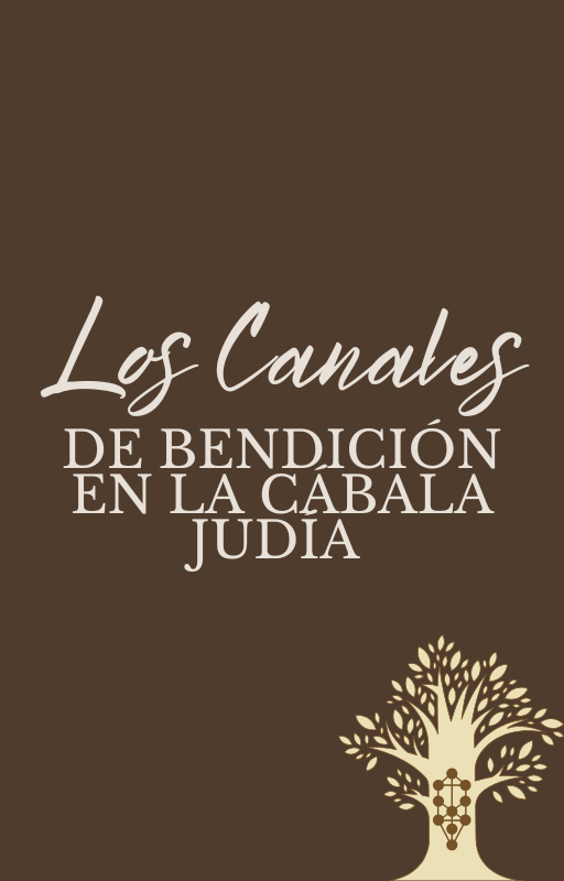 Los Canales de Bendición en la Cábala Judía - Cusos con alma | Hotmart