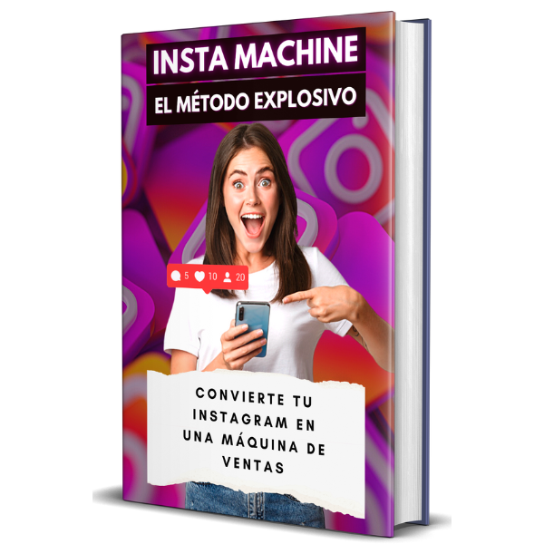 INSTA MACHINE El Método Explosivo - Nicolas Sampedro | Hotmart