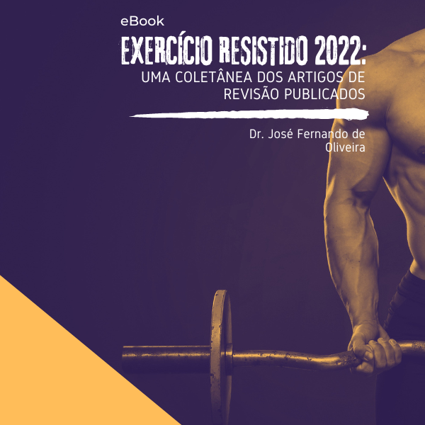 Exercício Resistido 2022: uma coletânea dos artigos publicados. - J...