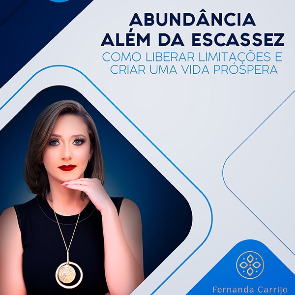 Abundância além da escassez. Como liberar limitações e criar uma vida ...