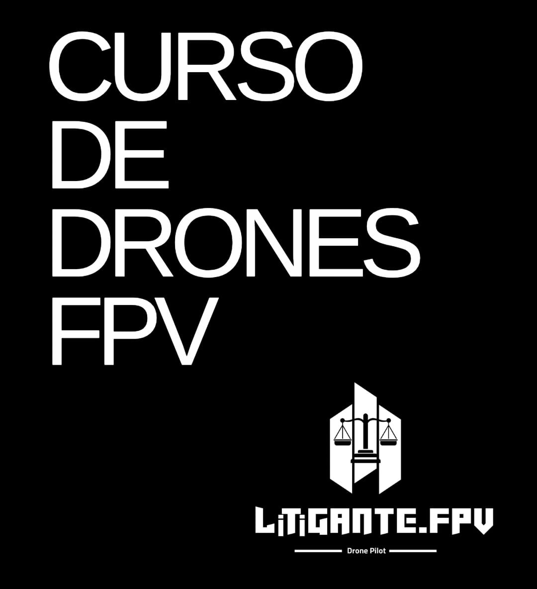 CURSO DRONES FPV DE CERO A 100 - ISMAEL RINCON MARTINEZ | Hotmart