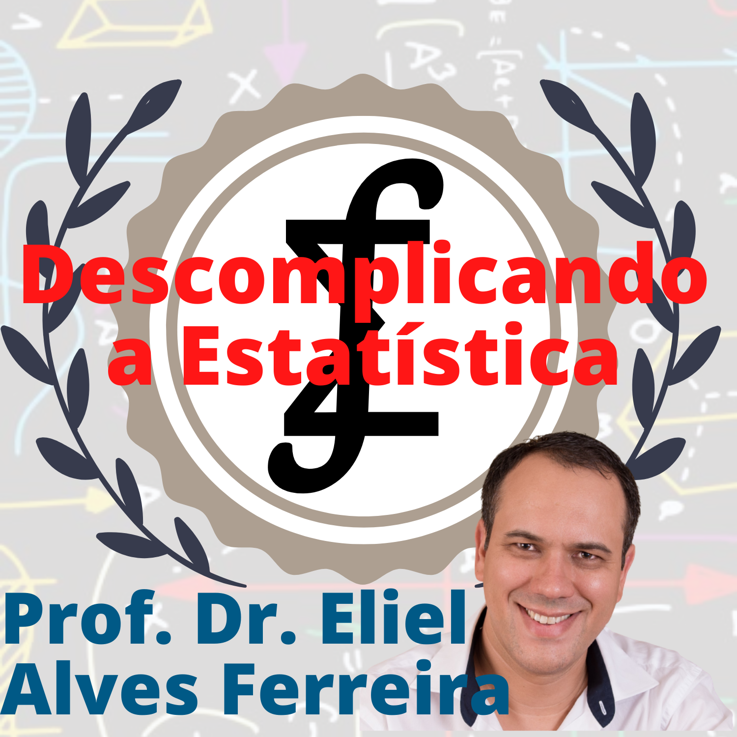 Descomplicando a Estatística - Eliel Alves Ferreira | Hotmart