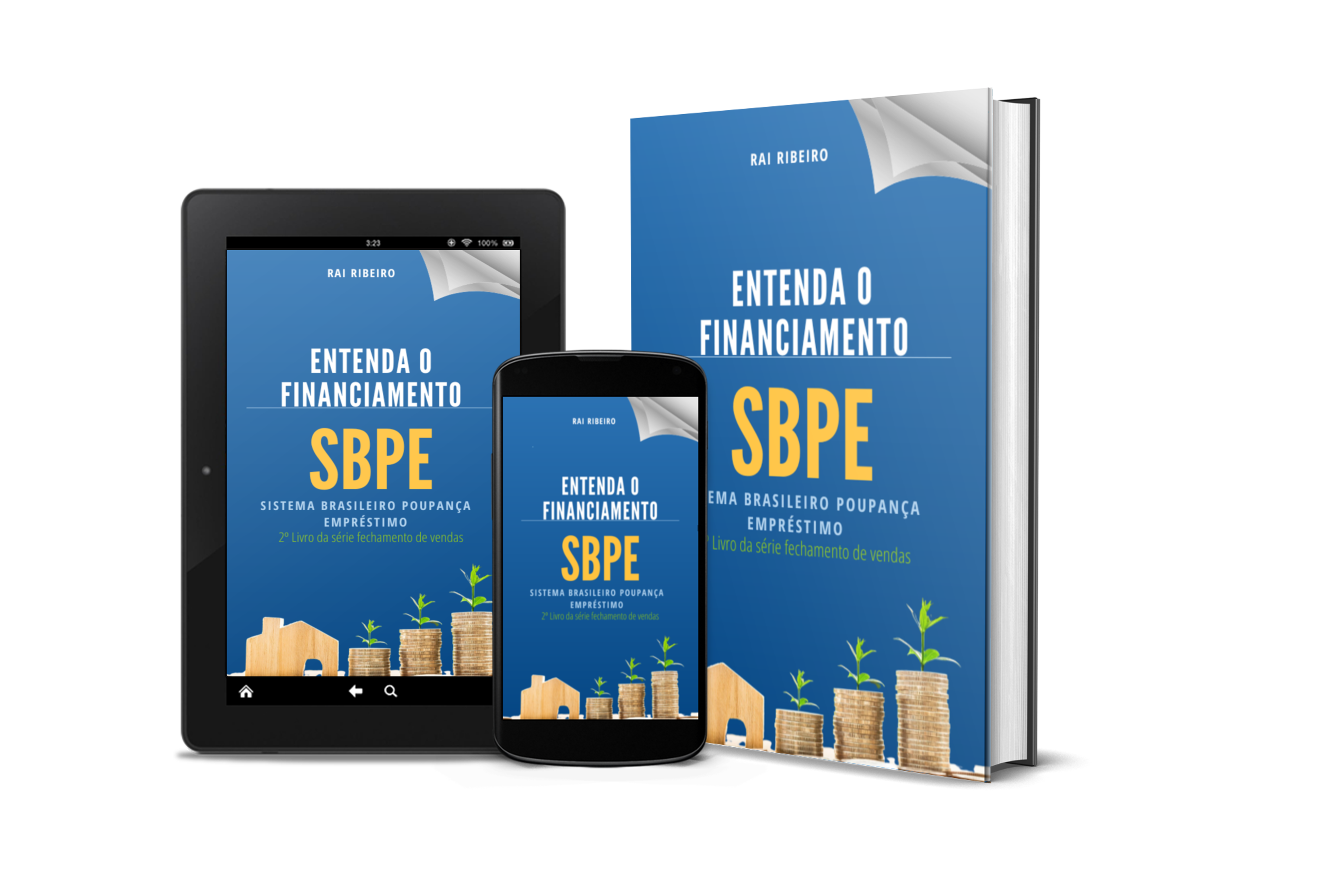 ENTENDA O FINANCIAMENTO SBPE.