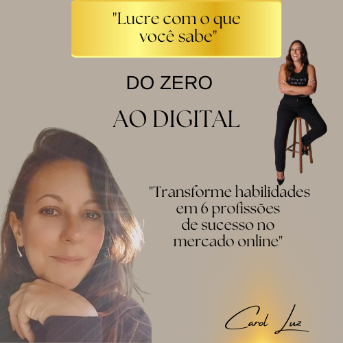 Do zero ao digital: Transforme suas paixões em uma nova profissão