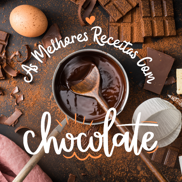 AS MELHORES RECEITAS COM CHOCOLATE - silas silva | Hotmart