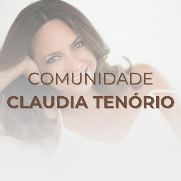 Comunidade Claudia Tenório - Claudia Tenório | Hotmart