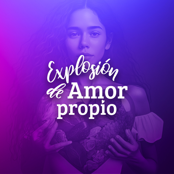 Explosión de Amor Propio - Estrella Rodriguez Zentella | Hotmart