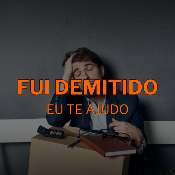 08 - Fui Demitido! Eu te ajudo