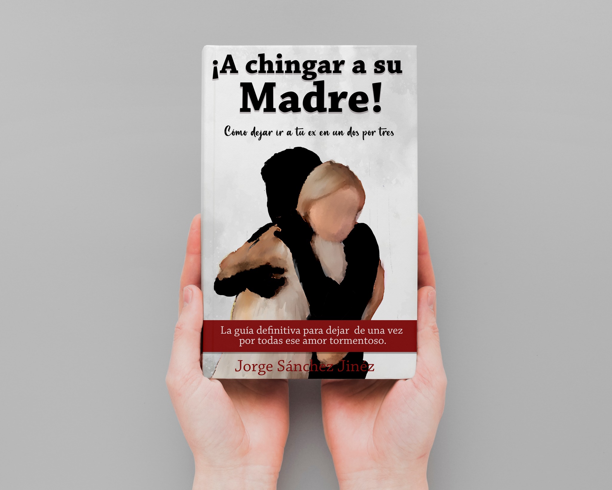¡A chingar a su madre! - Jorge Sánchez Jinéz | Hotmart
