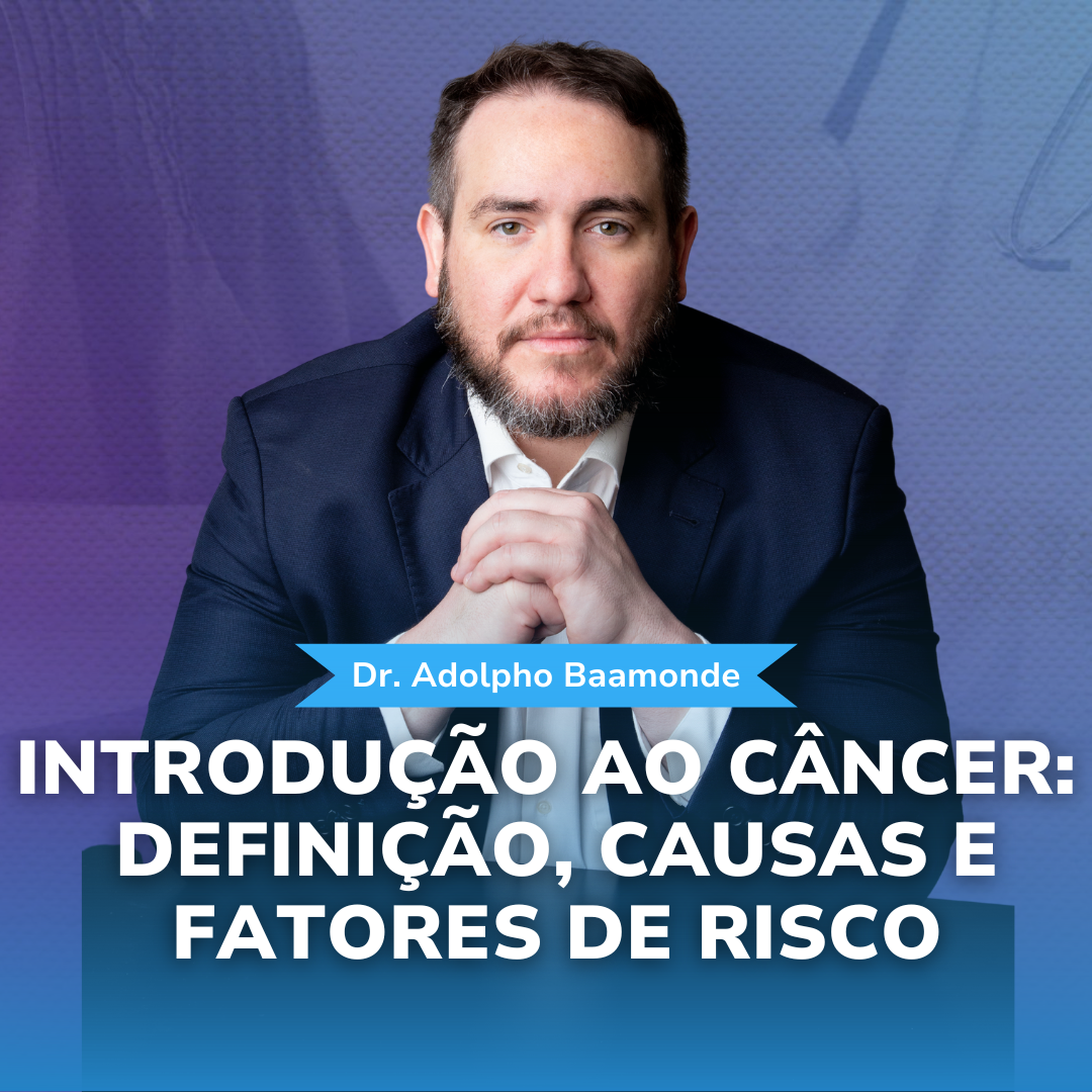 Introdução ao câncer: definição, causas e fatores de risco. - Adolp...