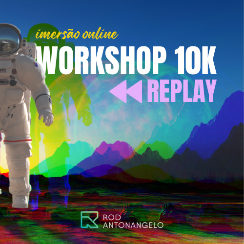 REPLAY Imersão Workshop 10K