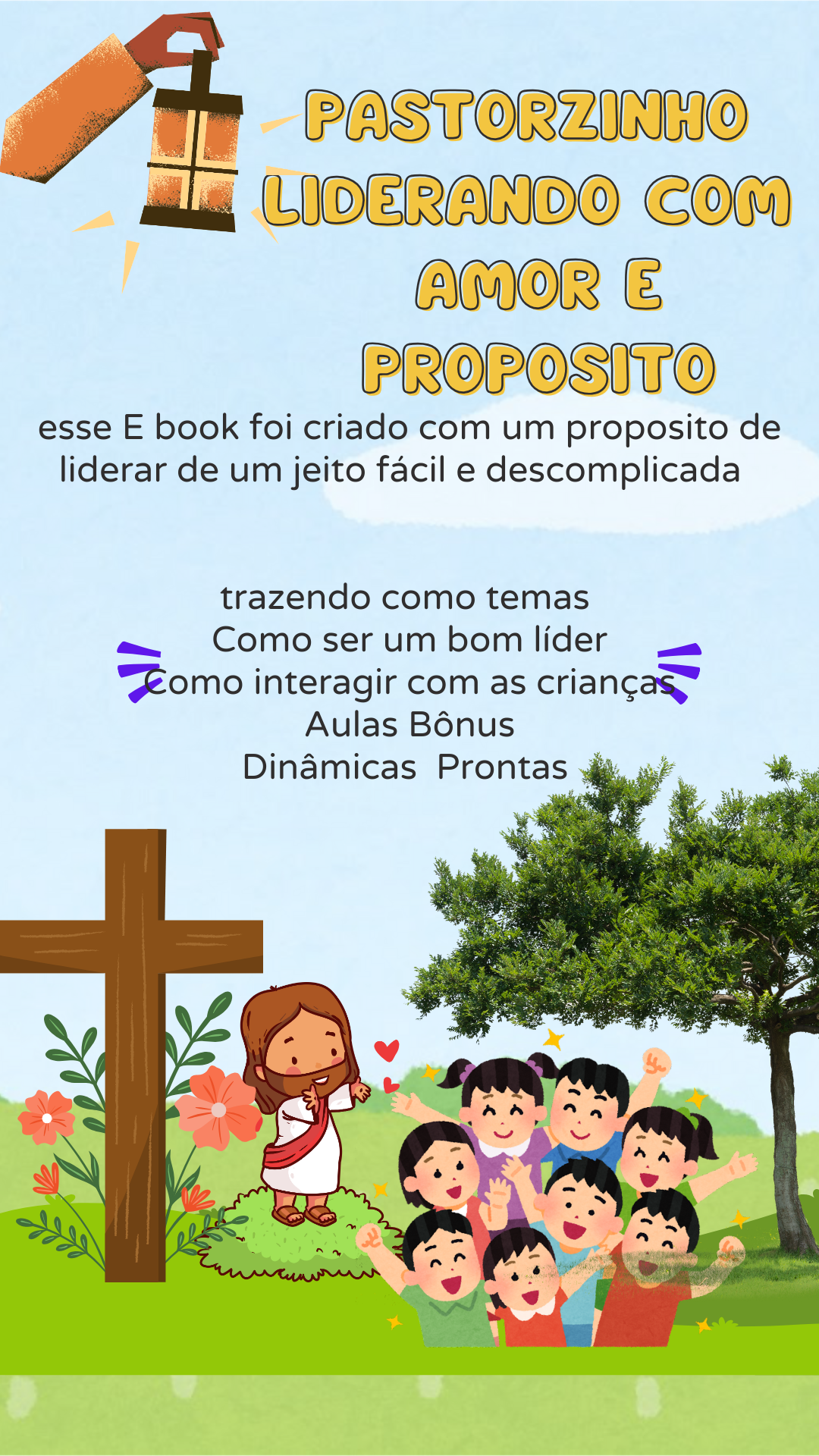 Pastorzinhos Liderando com Amor e Proposito - SHARA SUZIELEN DA S...