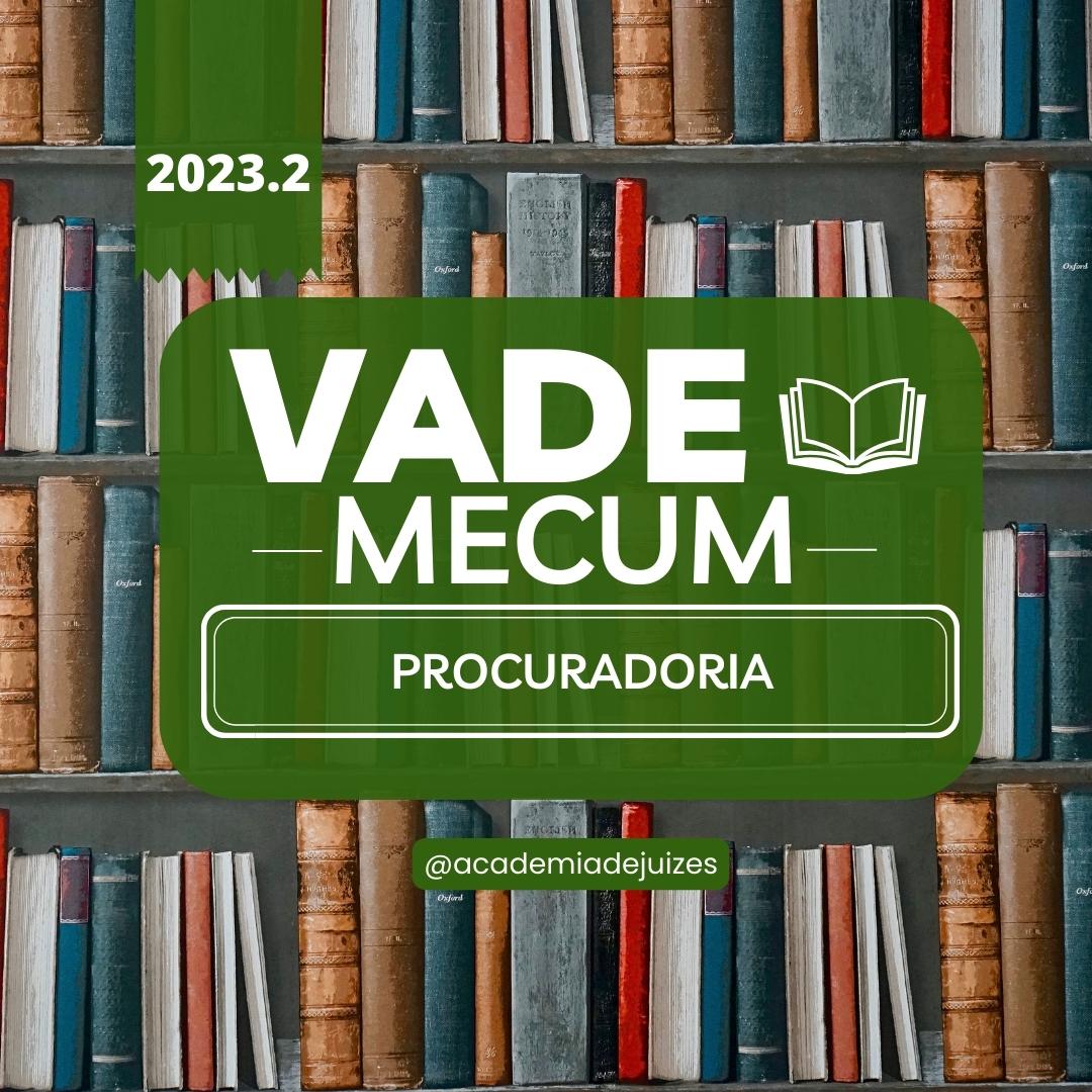 Vade Mecum Procuradoria. - CDB SOLUÇÕES EDUCACIONAIS LTDA | Hotmart