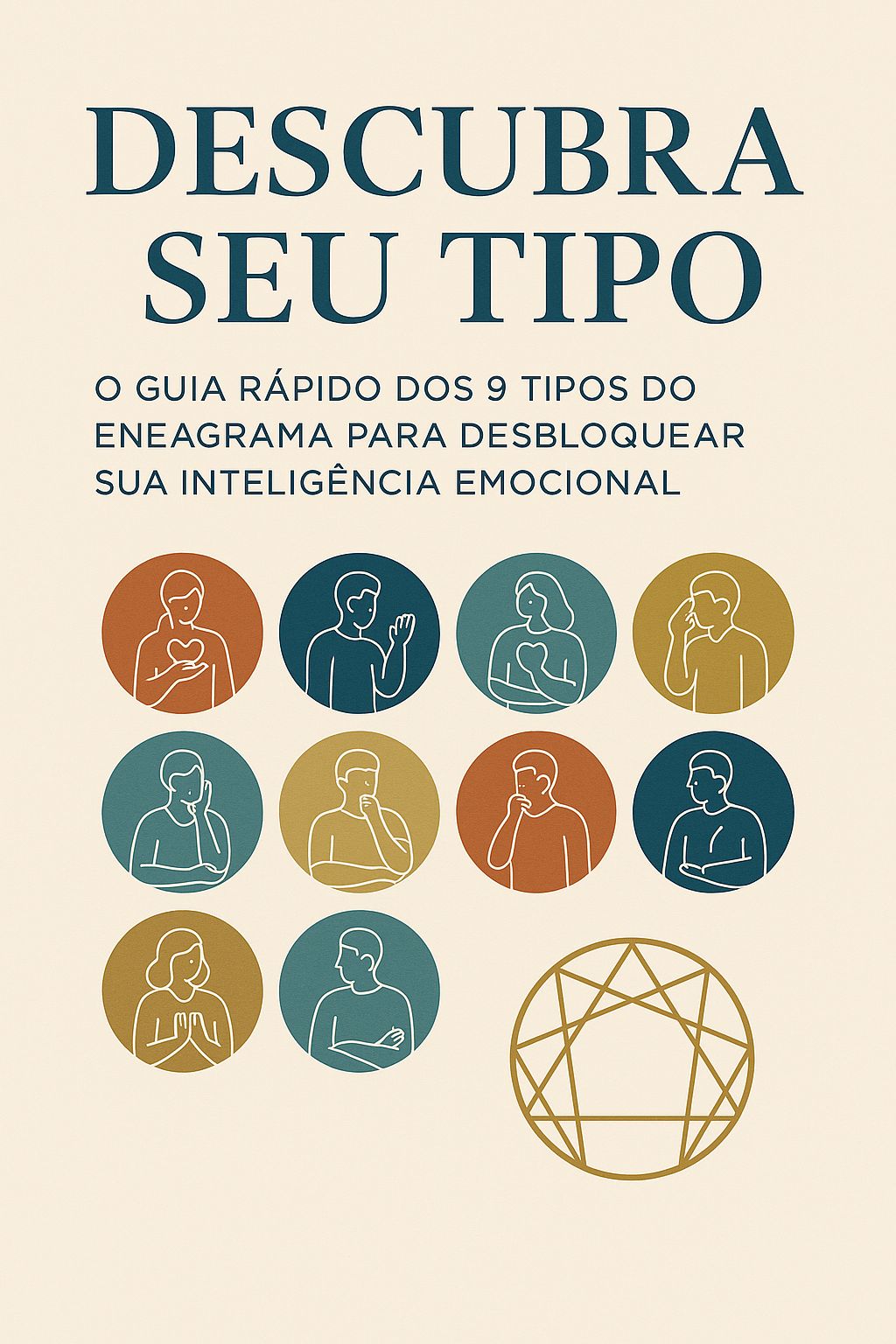 Descubra seu Eneatipo: O Mapa das 9 personalidades do Eneagrama, pa...