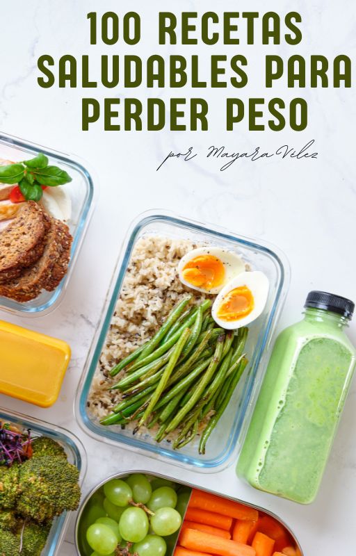 100 recetas saludables para perder peso - Mayara Vélez Mendoza | Hotmart