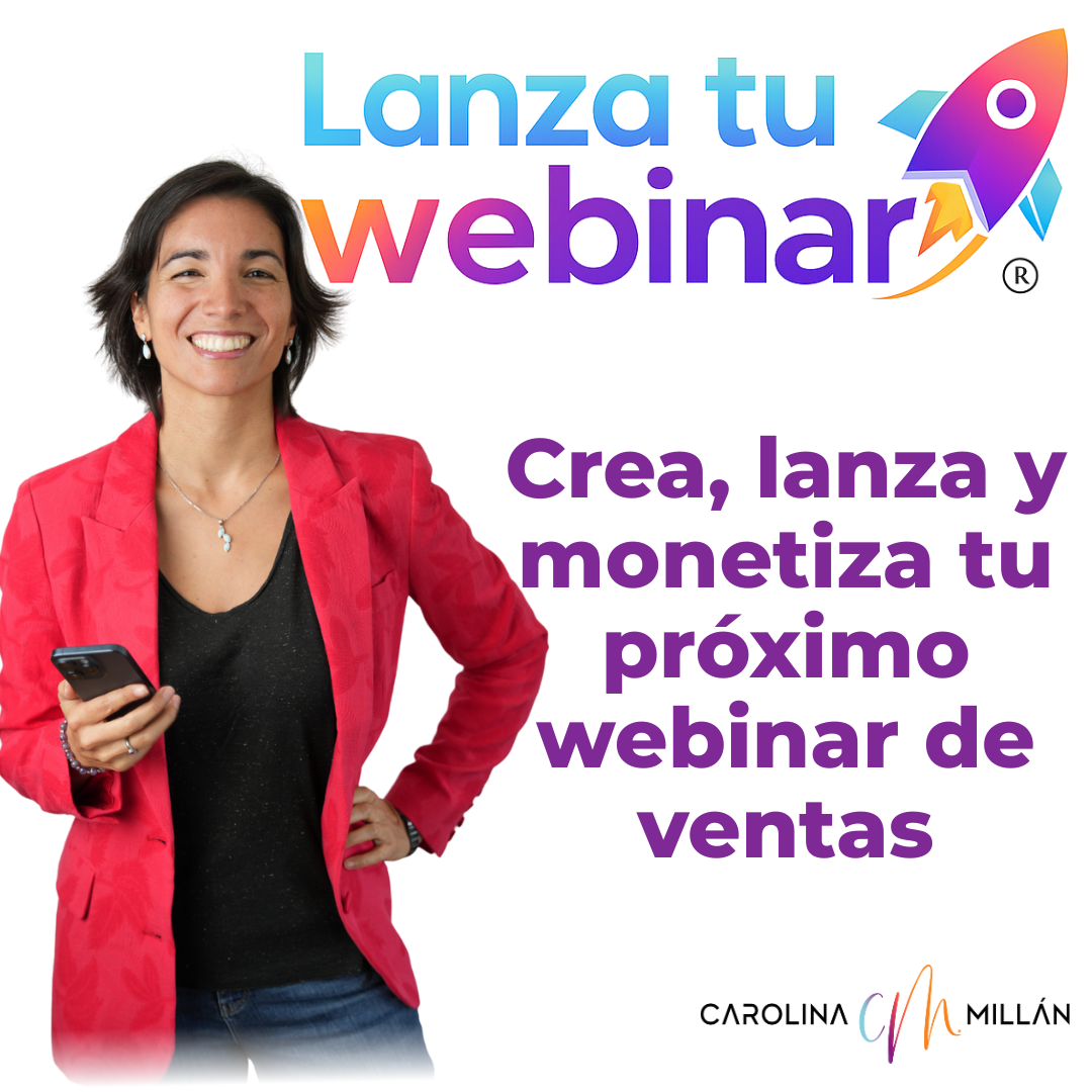 Lanza Tu Webinar - Carolina Millan | Hotmart