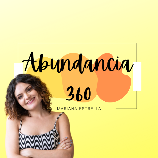 Comunidad Abundancia 360 - Mariana Estrella | Hotmart