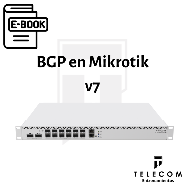 Ebook BGP en Mikrotik v7 - para ISPs - Telecom Entrenamientos | Hot...