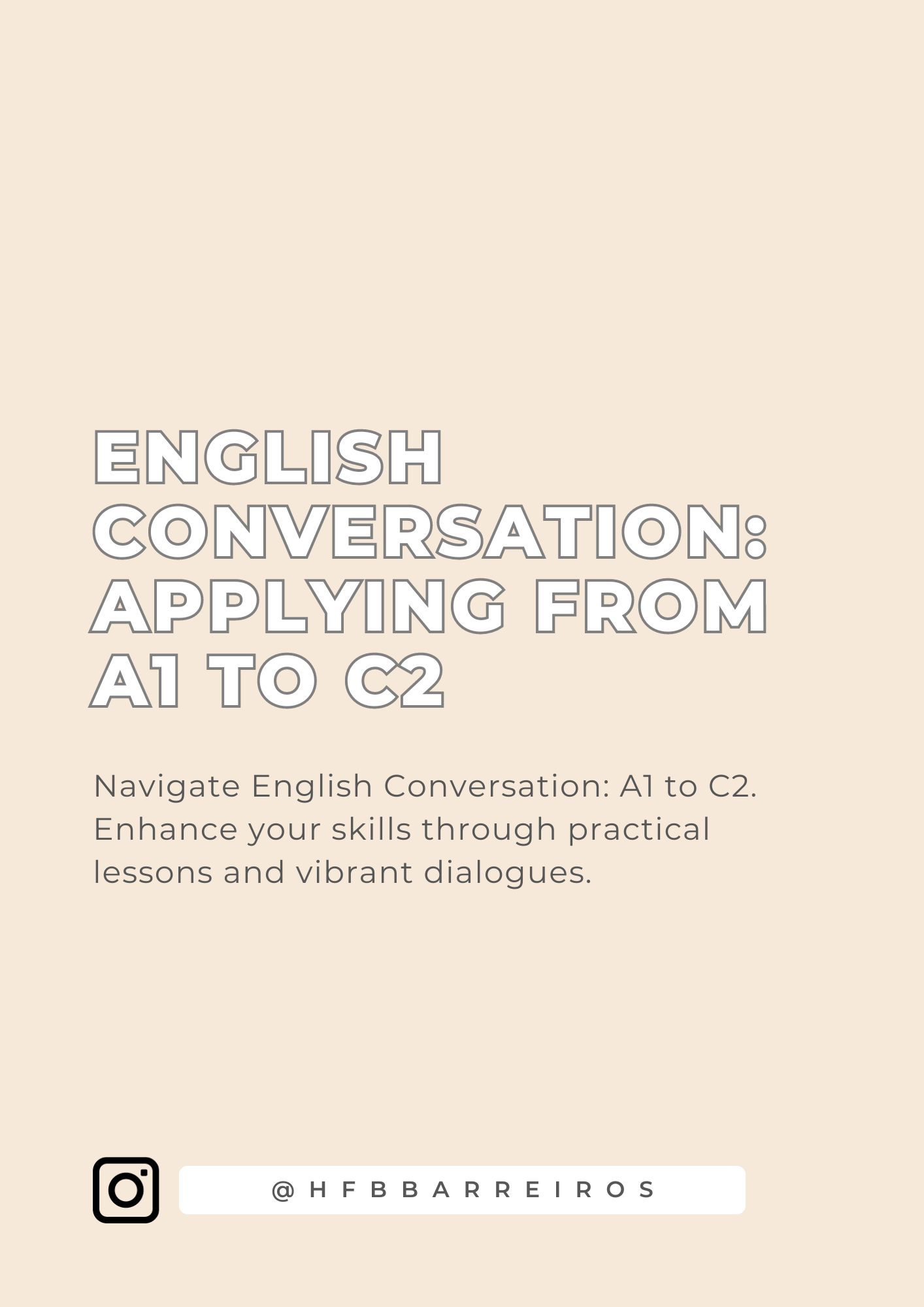 English Conversation: APPLYING from A1 to C2 - Henrique Fernandes B...