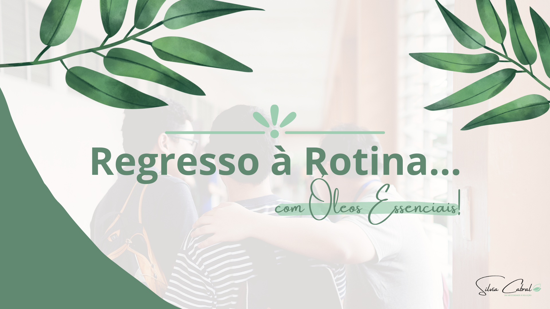 Regresso à Rotina com Óleos Essenciais