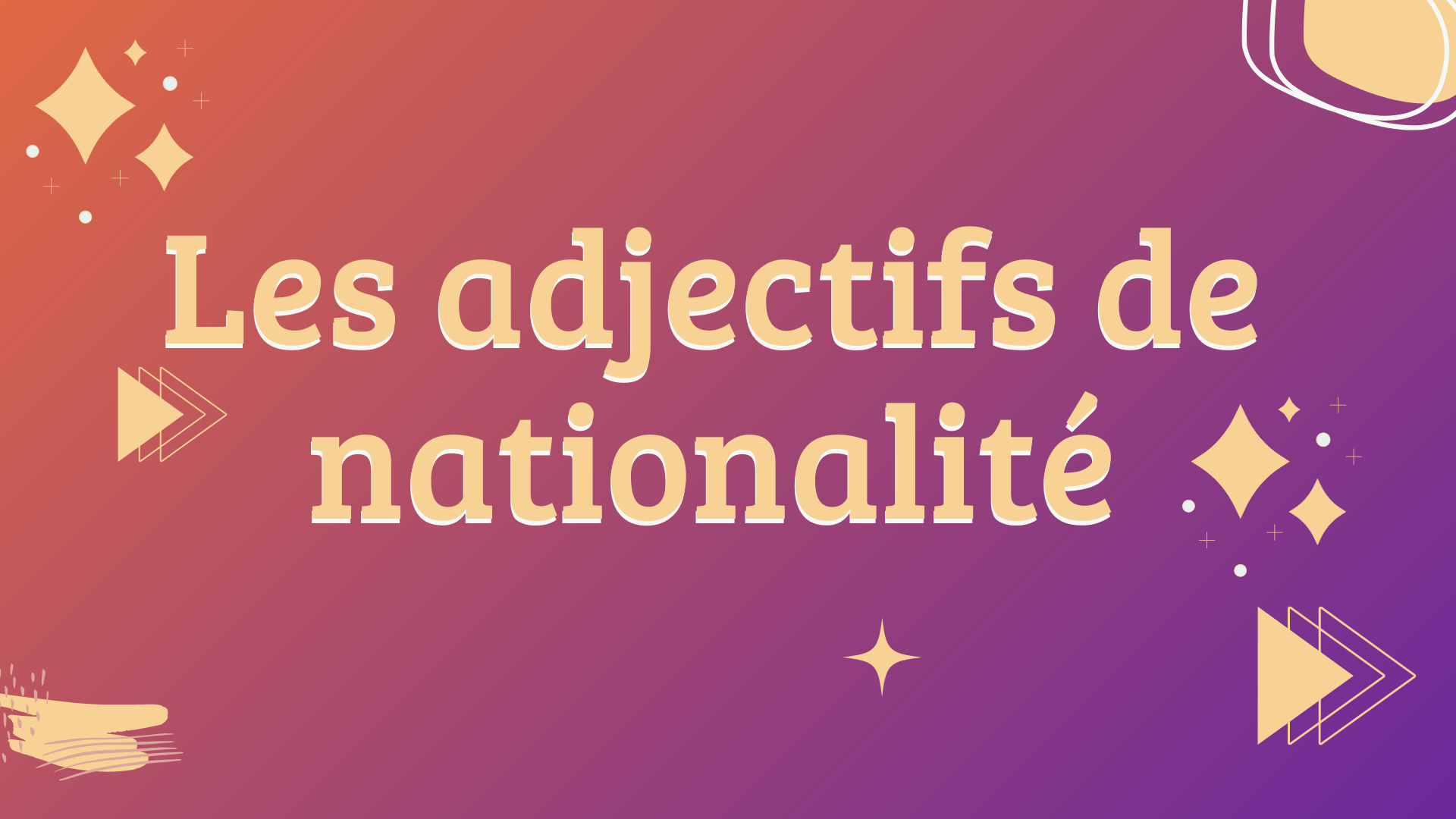 Resumo les adjectifs de nationalité