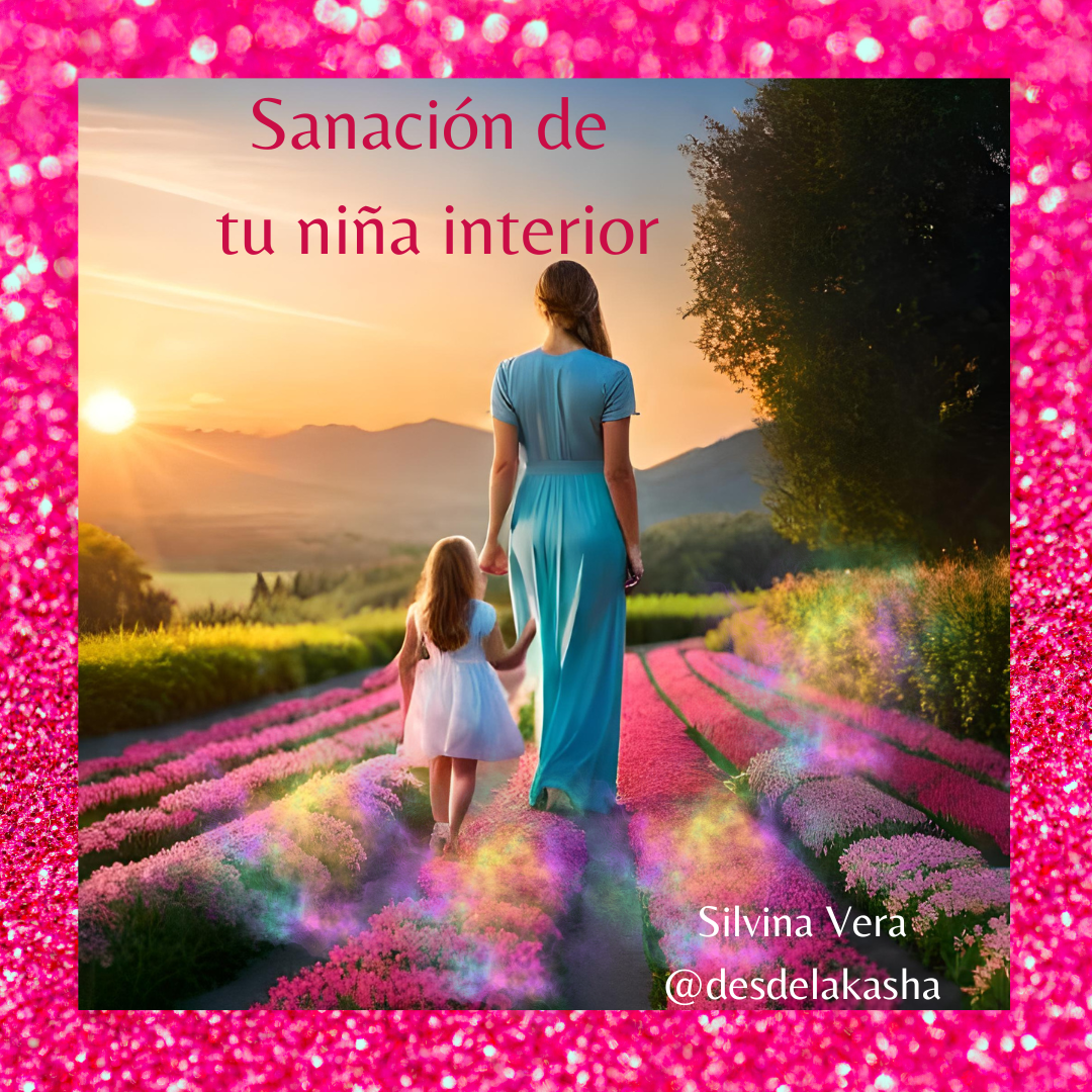 Sanando tu niña interior - Silvina Elisabeth Vera | Hotmart