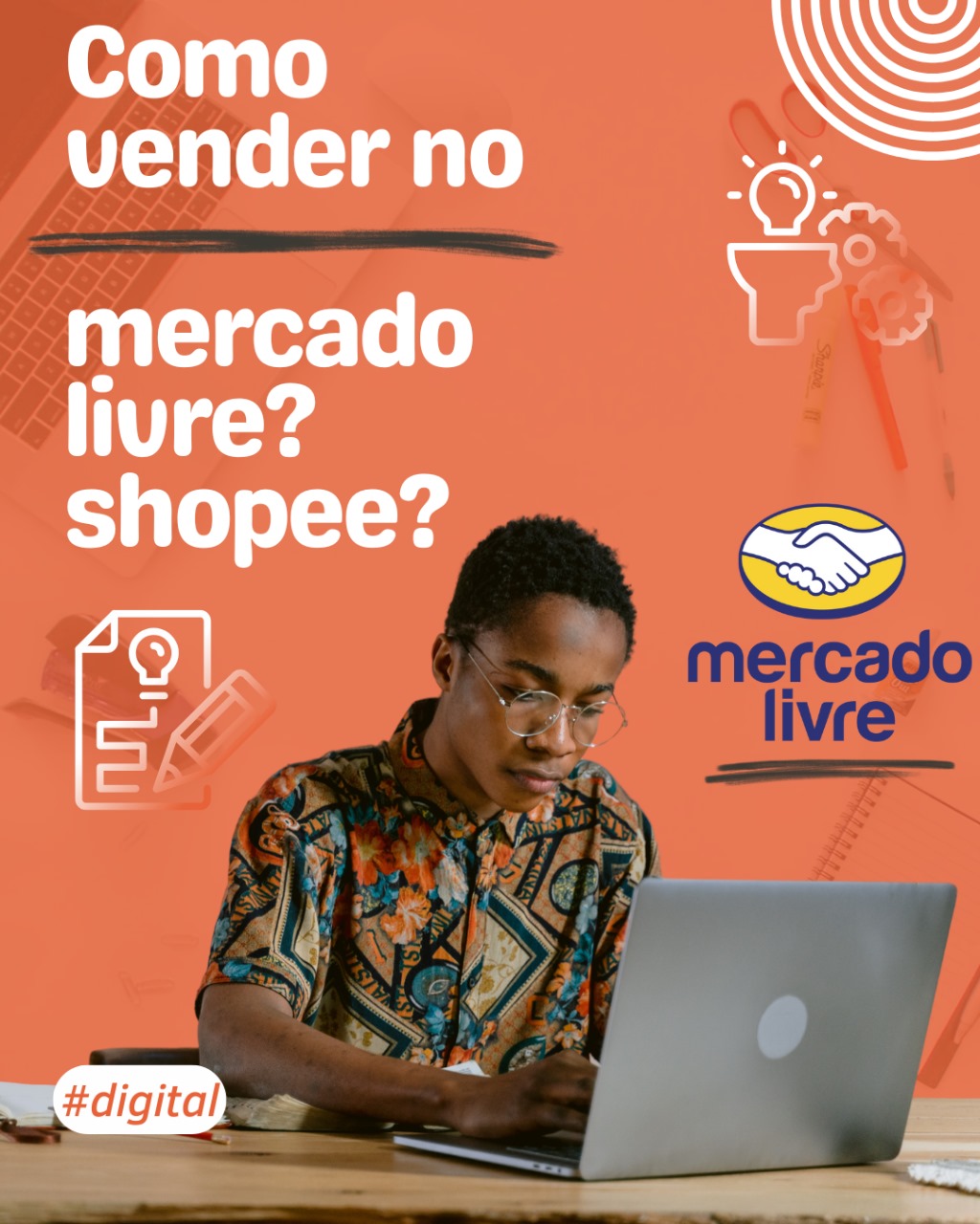 Guia Completo: Como Vender no Mercado Livre e na Shopee – Do Zero a...