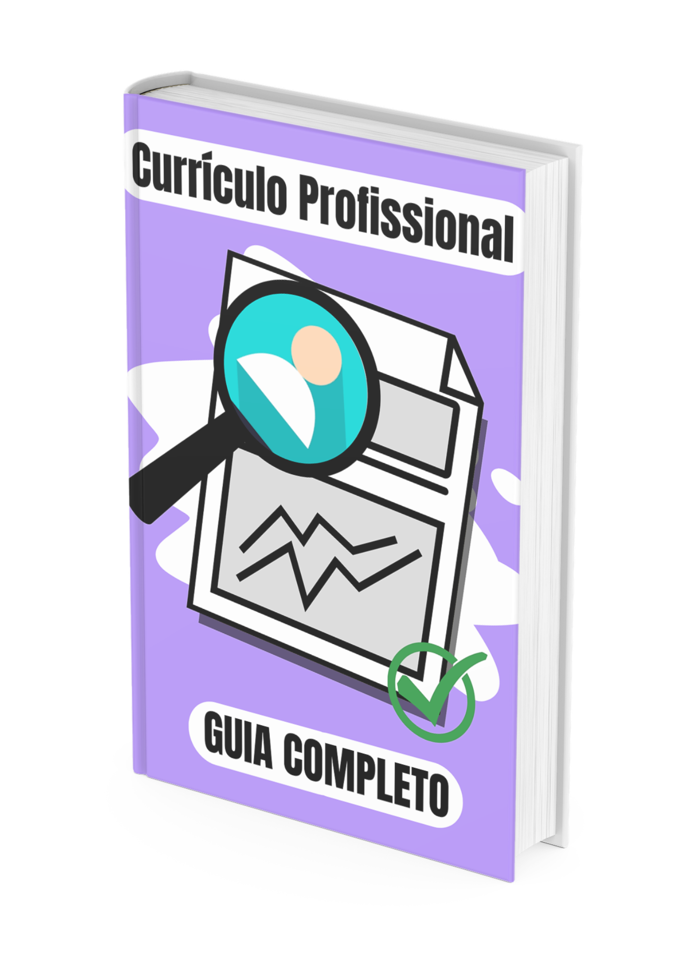 Guia do Currículo: Aprendendo a Montar um Currículo Profissional