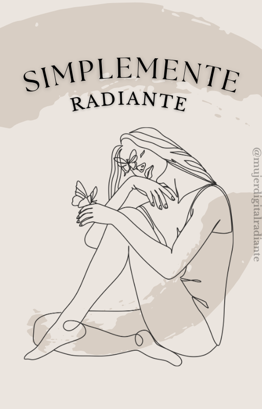 Simplemente Radiante - Mujer Digital | Hotmart
