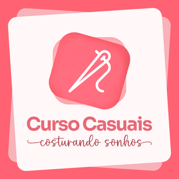 Curso Casuais dos Sonhos 2.0 - Narayane Martins Bernardes | Hotmart