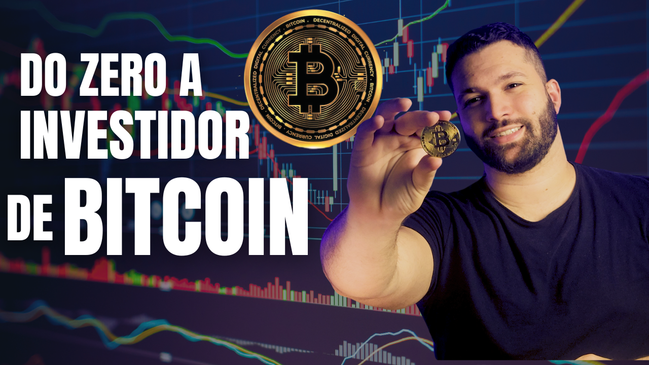 Do Zero a Investidor de Bitcoin: - Felipe Batista | Hotmart